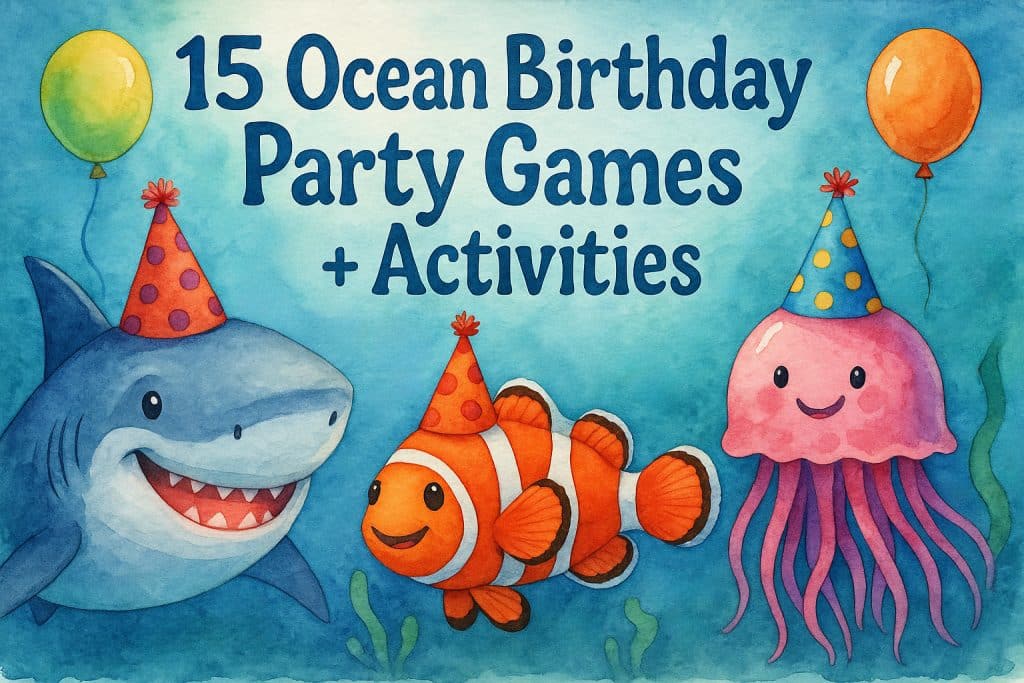15 Under The Sea Party Games and Activities That'll Make A Splash ...